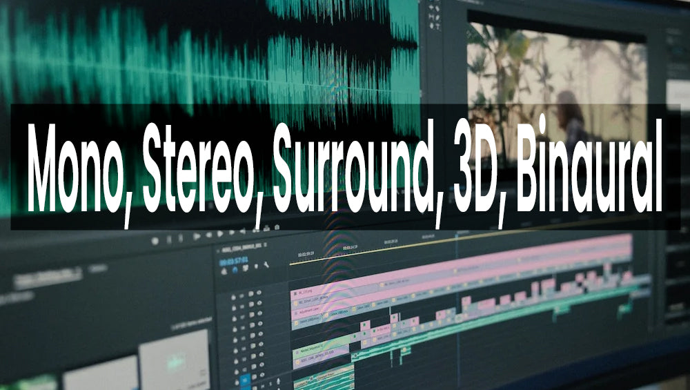 All Different Types of Sounds Explained - Mono, Stereo, Surround, 3D,